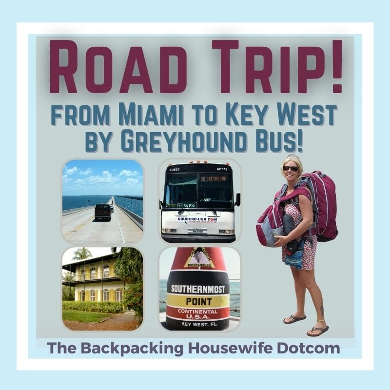 Road Trip from Miami to Key West - by Greyhound Bus! - The Backpacking ...