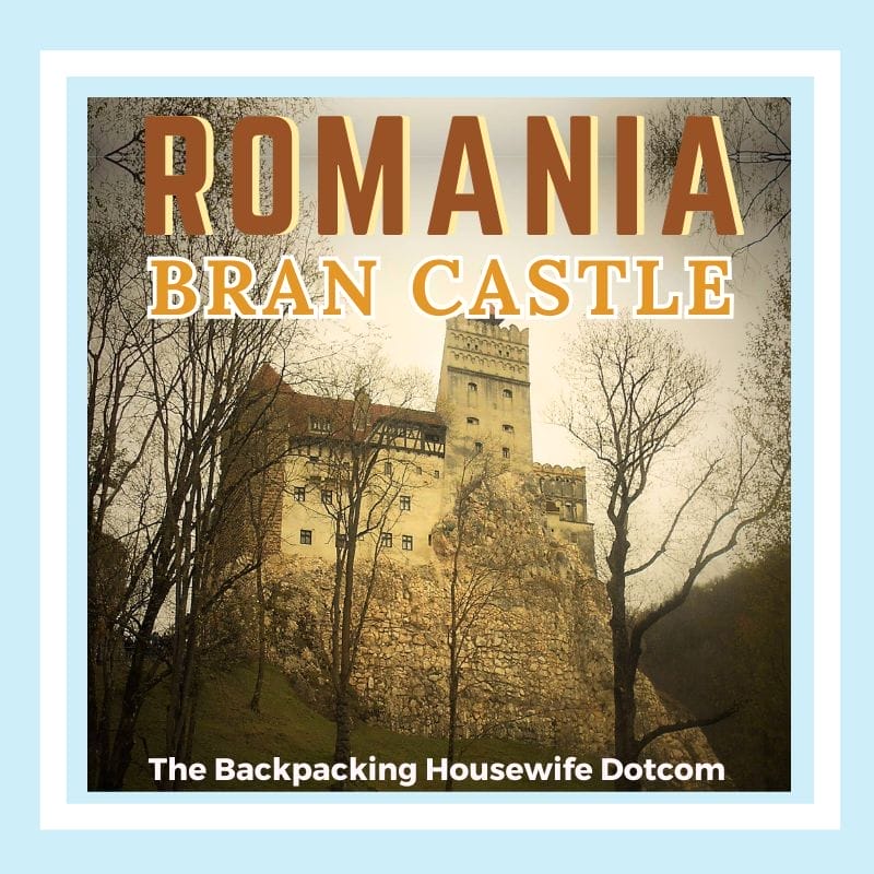 Romania: Bran Castle - The Backpacking Housewife